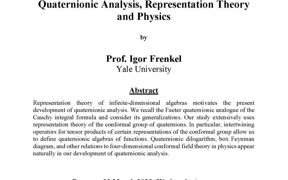 Department of Mathematics - Special Colloquium in Mathematics - Quaternionic Analysis ...
